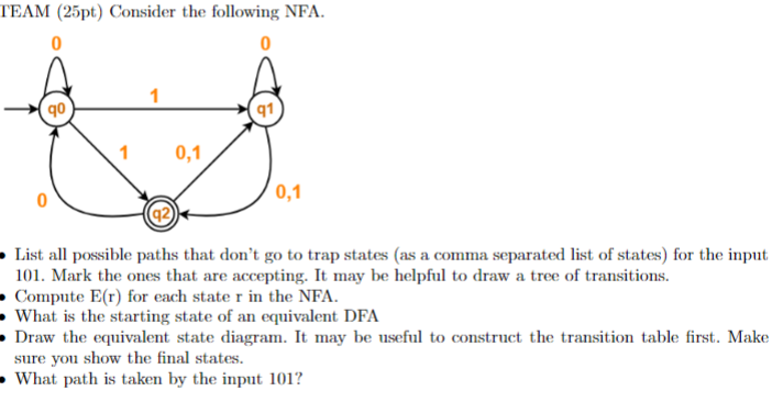 Solved TEAM (25pt) Consider the following NFA. - List all | Chegg.com