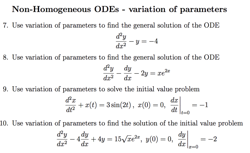 Solved Non-Homogeneous ODEs - variation of parameters 7. Use | Chegg.com