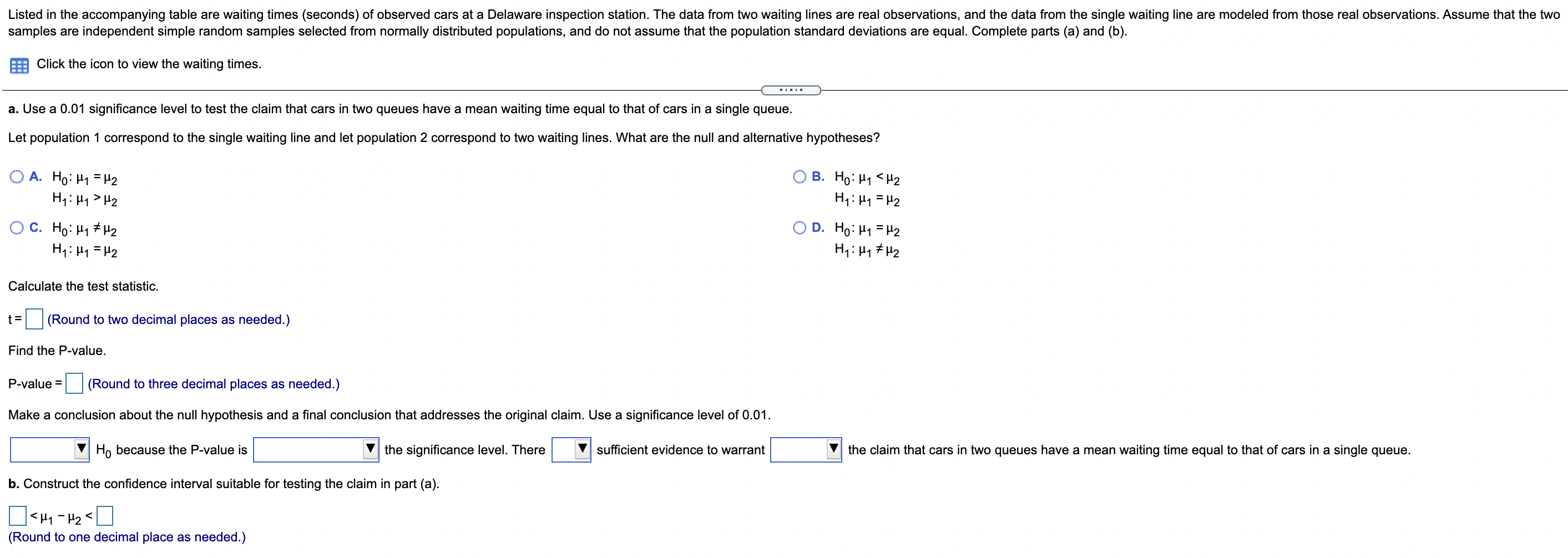 Solved Listed in the accompanying table are waiting times | Chegg.com