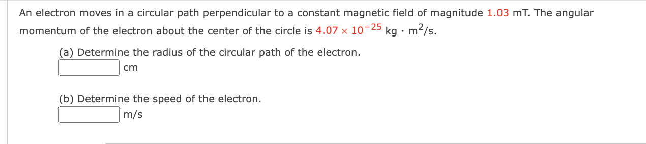 Solved An electron moves in a circular path perpendicular to | Chegg.com