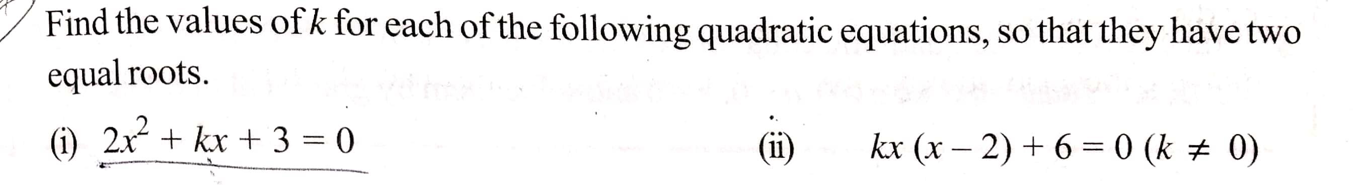 Solved Find the values of k for each of the following | Chegg.com