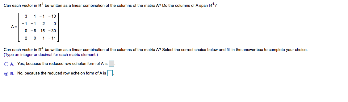 Solved Can each vector in R4 be written as a linear | Chegg.com