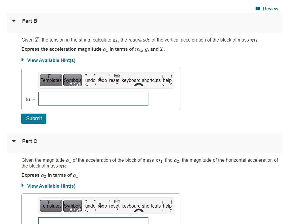 Solved A block of mass m1 is attached to a massless, ideal | Chegg.com