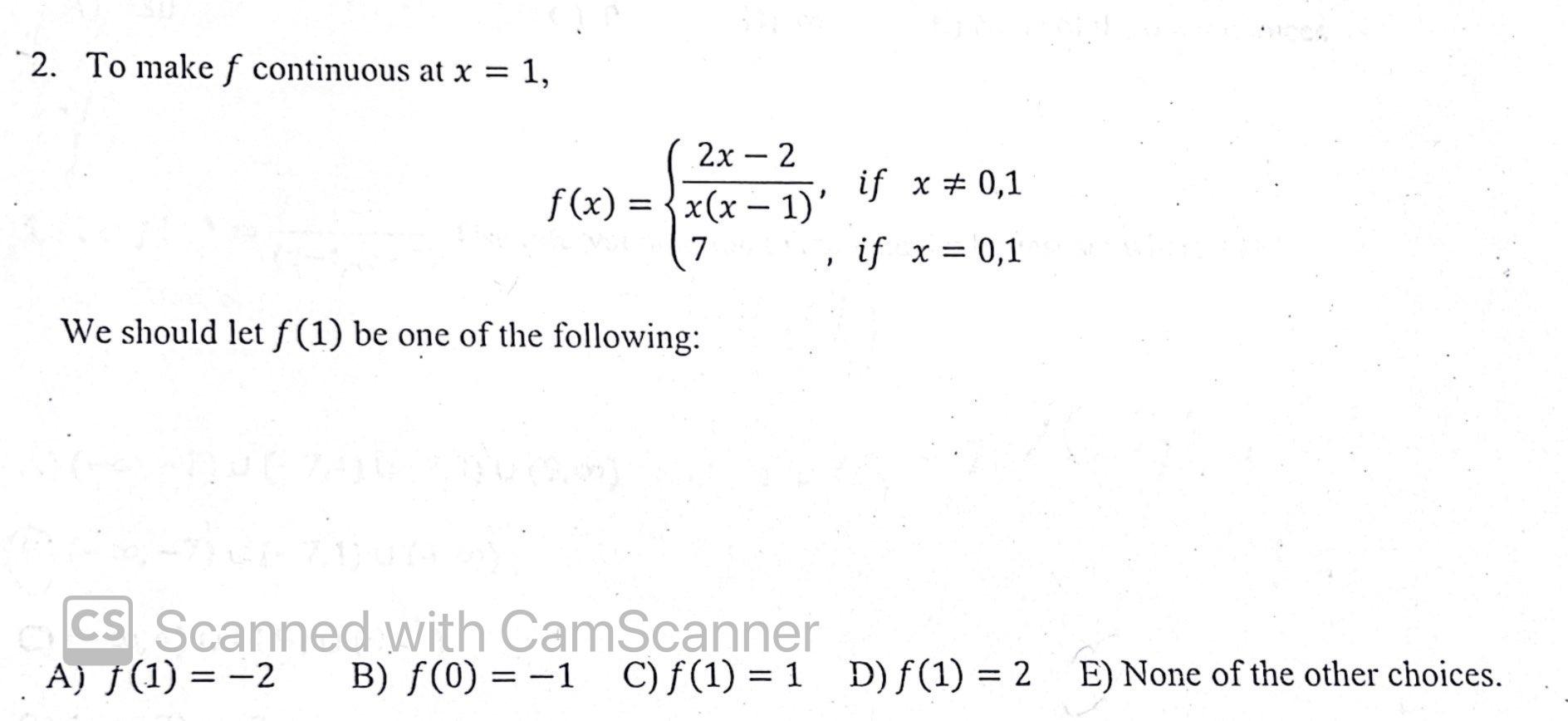 Solved 2. To make f continuous at x=1, f(x)={x(x−1)2x−2,7, | Chegg.com