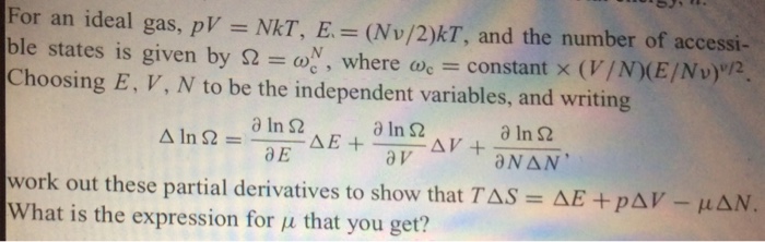 Solved For an ideal gas, pV = NkT, E = (Nv/2)kT, and the | Chegg.com