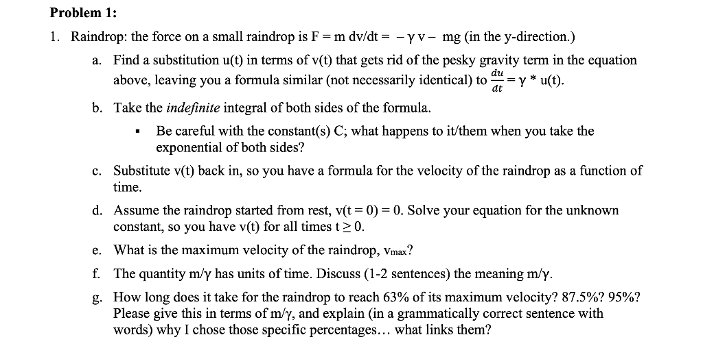 Solved Problem 1: 1. Raindrop: the force on a small raindrop | Chegg.com