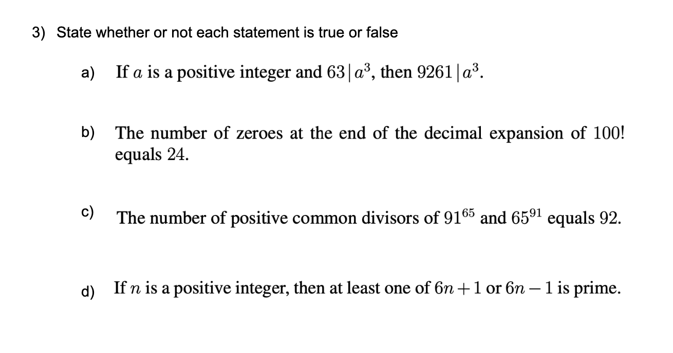 Solved 3) State whether or not each statement is true or | Chegg.com