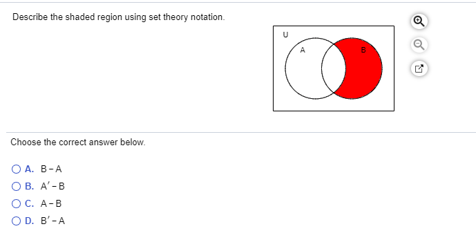 Solved Describe the shaded region using set theory notation. | Chegg.com