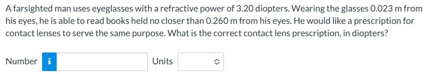 Solved A farsighted man uses eyeglasses with a refractive | Chegg.com