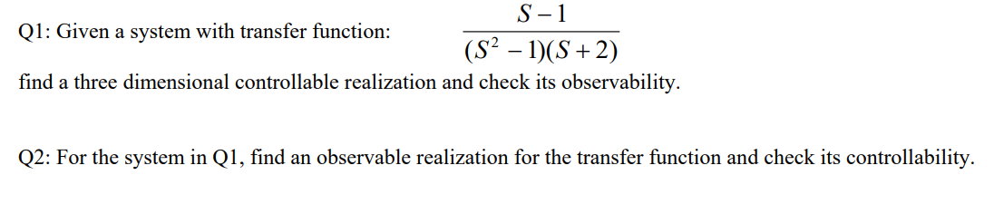 Q1 Given A System With Transfer Function
