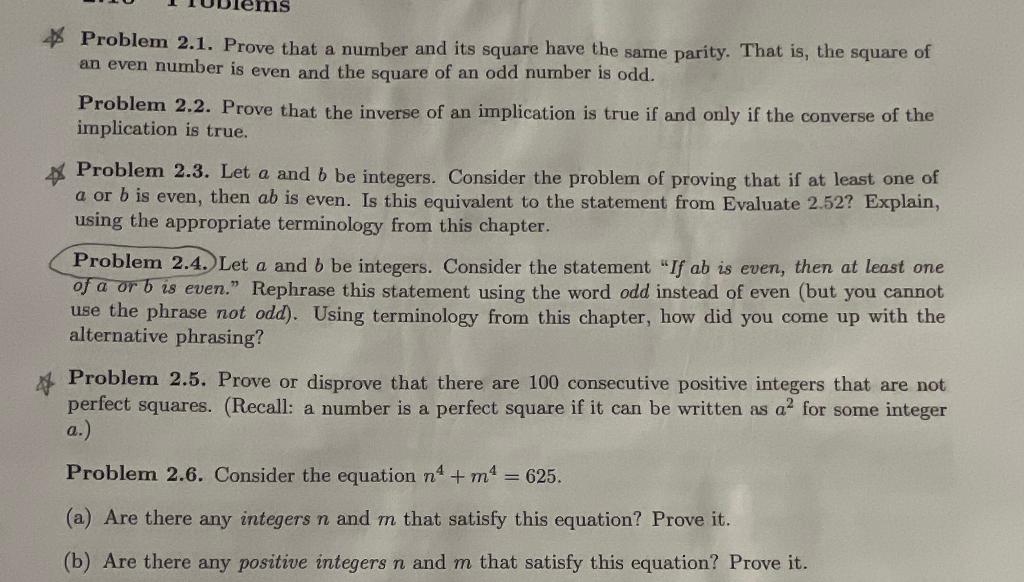 Solved Problem 2.1. Prove that a number and its square have | Chegg.com