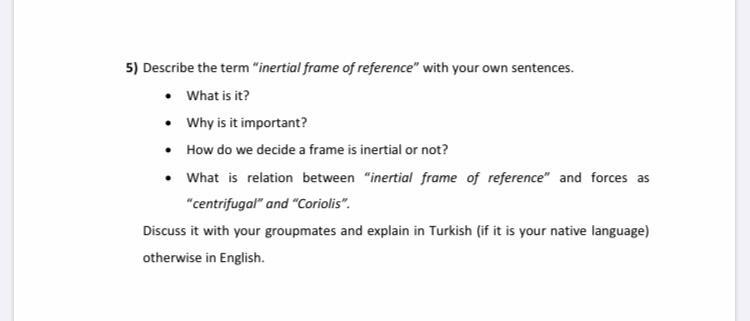Solved 5) Describe the term "inertial frame of reference | Chegg.com
