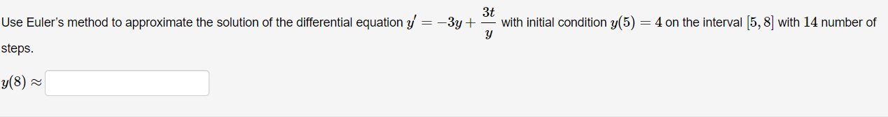 Solved Use Euler's method to approximate the solution of the | Chegg.com