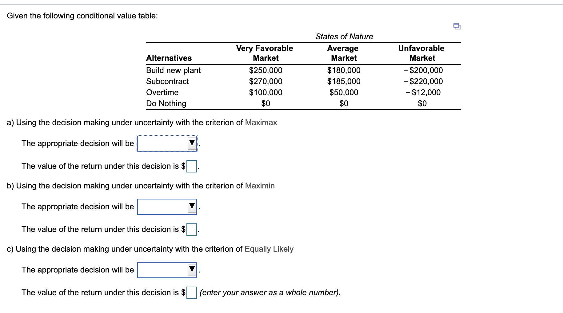 Solved All drop down choices are : do nothing overtime | Chegg.com