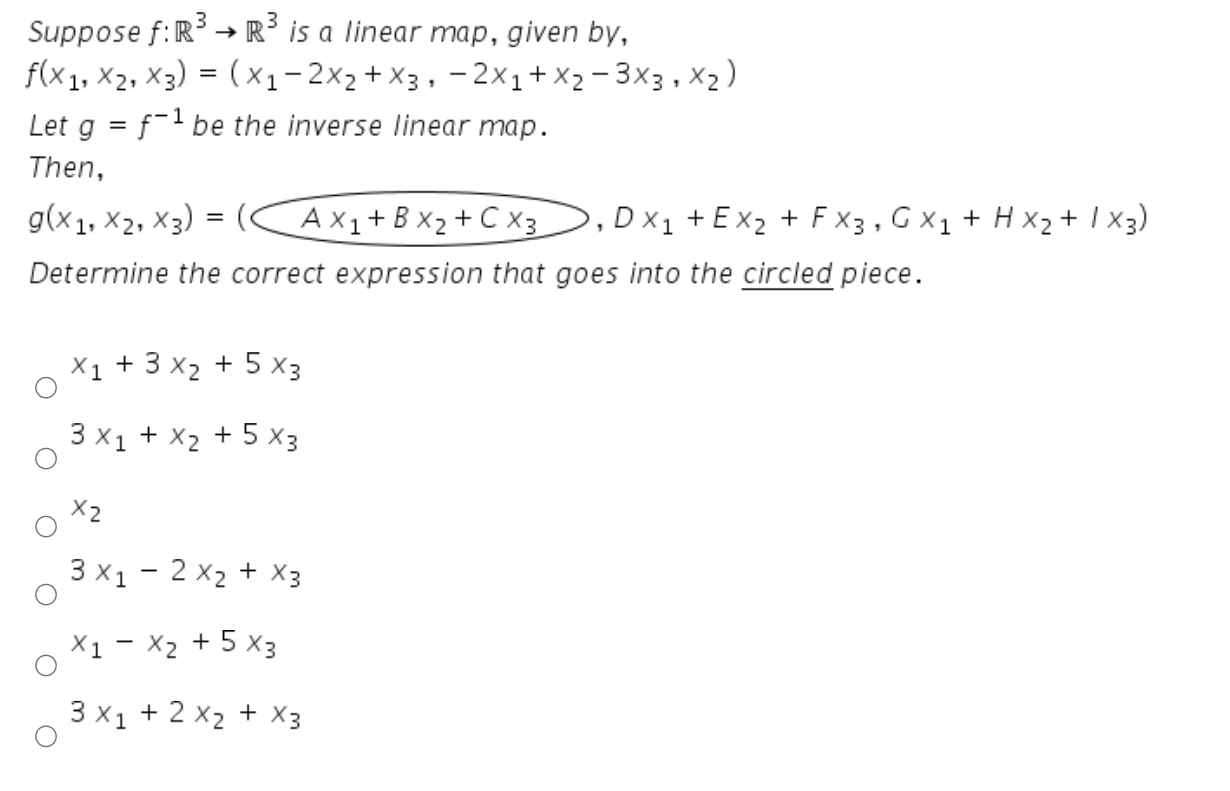 Solved Suppose f: R3 R3 is a linear map, given by, f(X1, X2, | Chegg.com