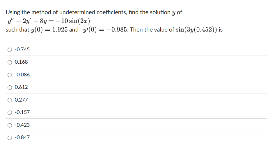 Solved Using the method of ﻿undetermined coefficients, find | Chegg.com