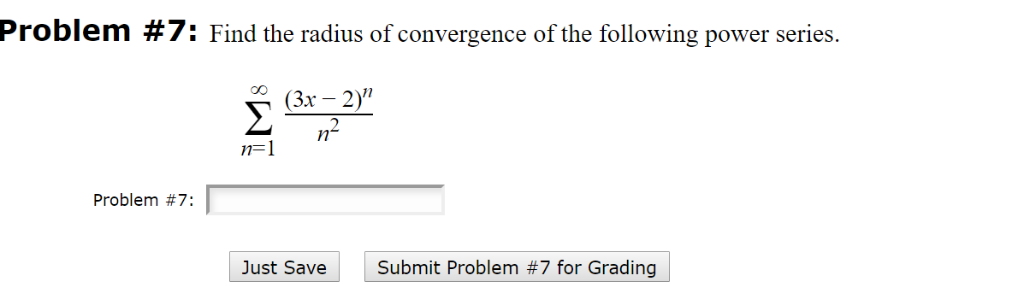 Solved Problem #7: Find the radius of convergence of the | Chegg.com