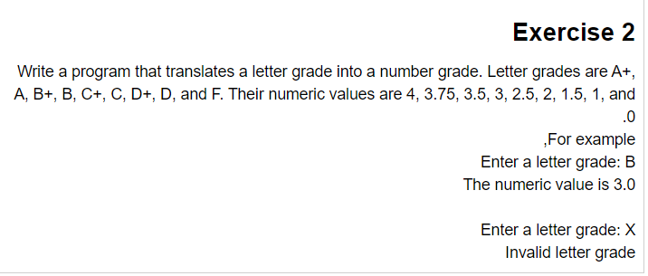Solved Exercise 2 Write a program that translates a letter | Chegg.com