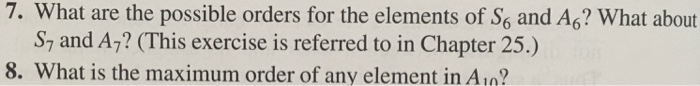 Solved What are the possible orders for the elements of S_6 | Chegg.com