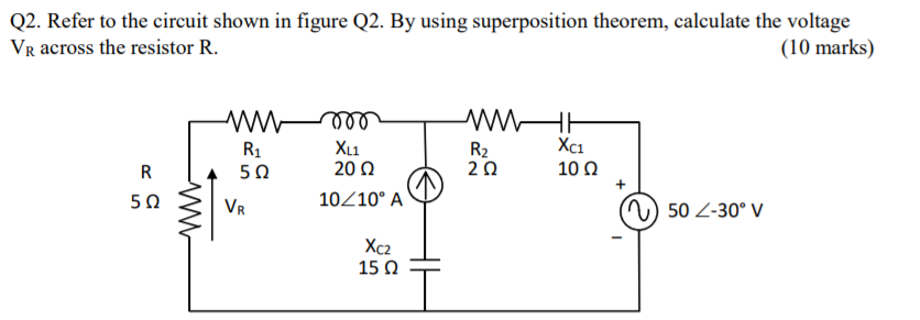 Solved Q2. Refer to the circuit shown in figure Q2. By using | Chegg.com