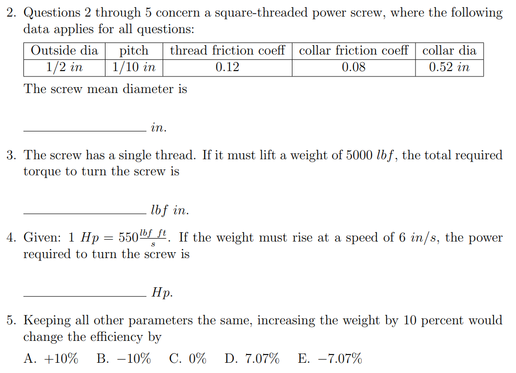 Solved 2. Questions 2 through 5 concern a square-threaded | Chegg.com