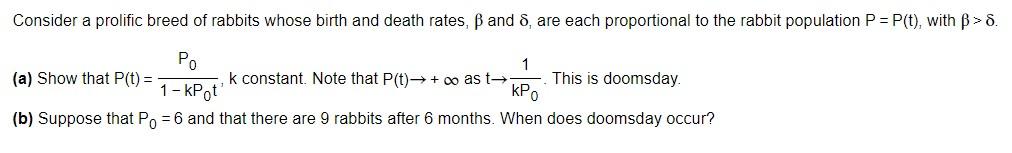 Solved Consider a prolific breed of rabbits whose birth and | Chegg.com