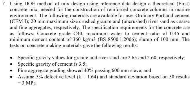 Solved 7. Using DOE method of mix design using reference | Chegg.com