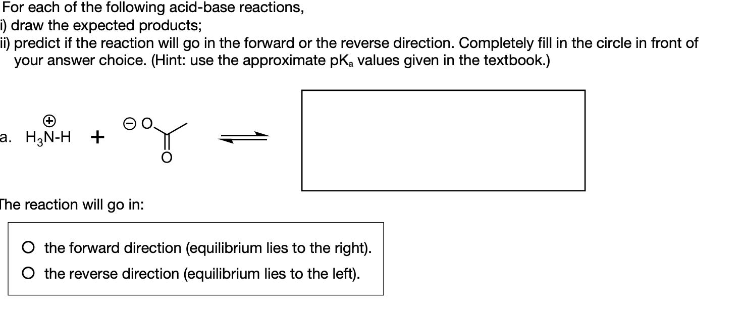 Solved For each of the following acid-base reactions, i) | Chegg.com