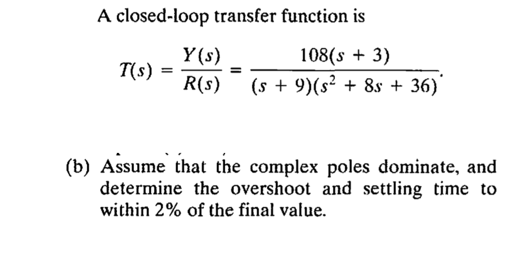 Solved A closed-loop transfer function is Y (s) | Chegg.com