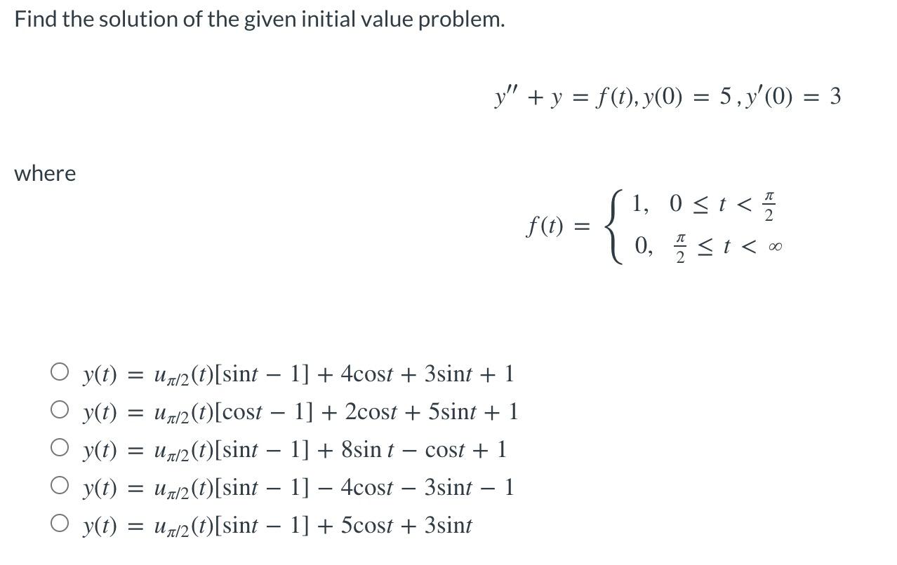 Solved Find the solution of the given initial value problem. | Chegg.com