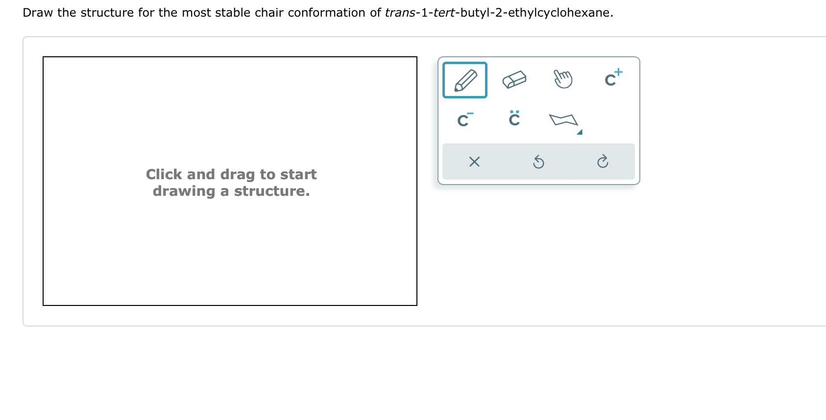 Solved Draw the structure for the most stable chair | Chegg.com