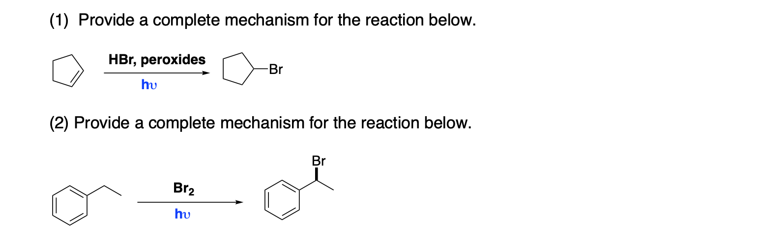 Solved (1) Provide a complete mechanism for the reaction | Chegg.com