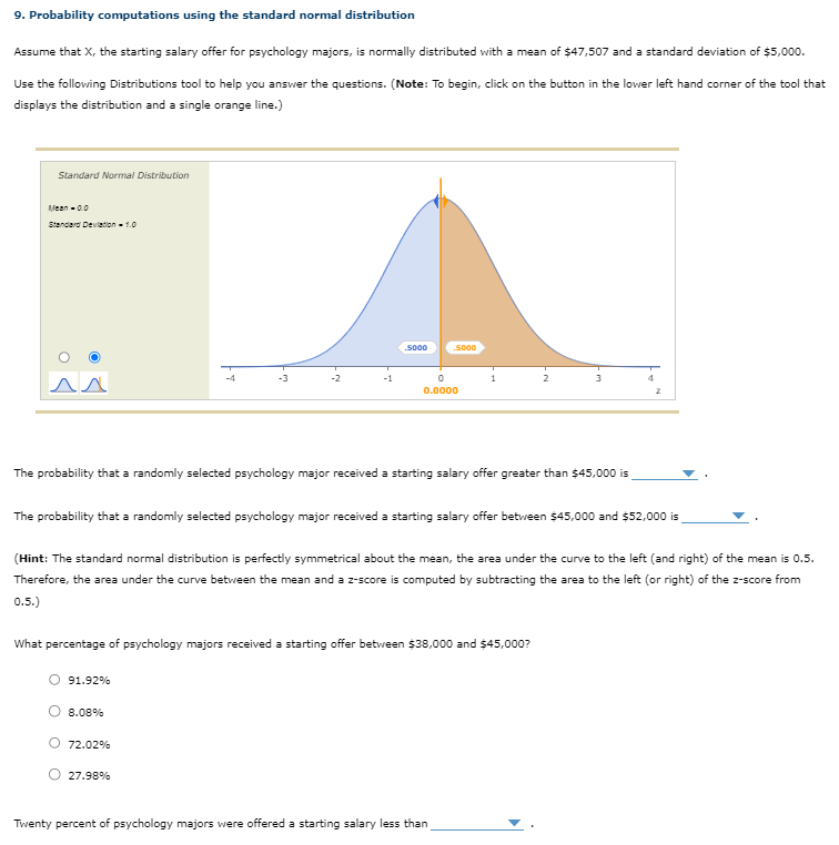 [Solved]: 9. Probability computations using the standard no
