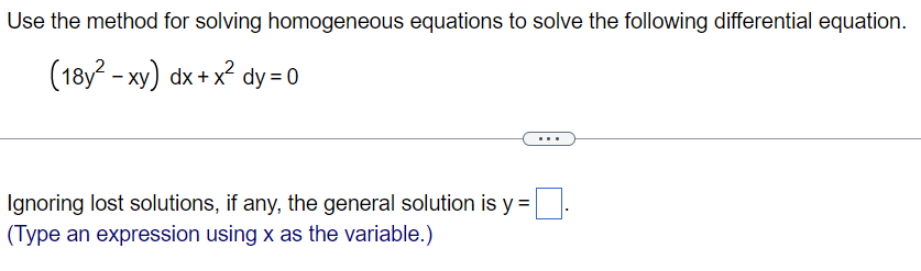 Solved Use the method for solving homogeneous equations to | Chegg.com
