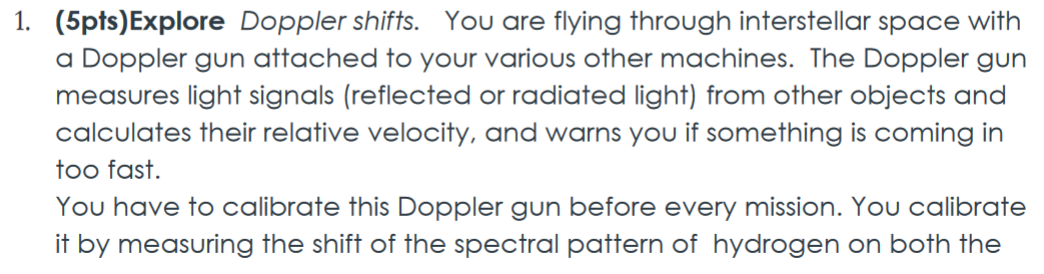 Solved 1. (5pts)Explore Doppler shifts. You are flying | Chegg.com