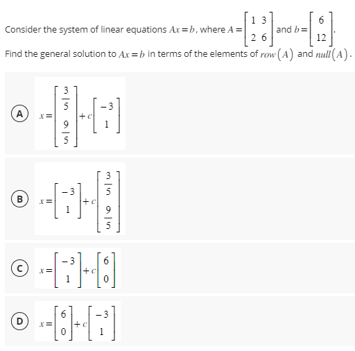 [Solved]: Consider the system of linear equations Ax=b, wh