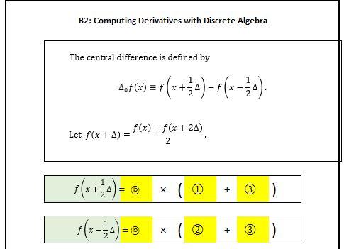Solved computing derivatives with discrete algebra fill in | Chegg.com