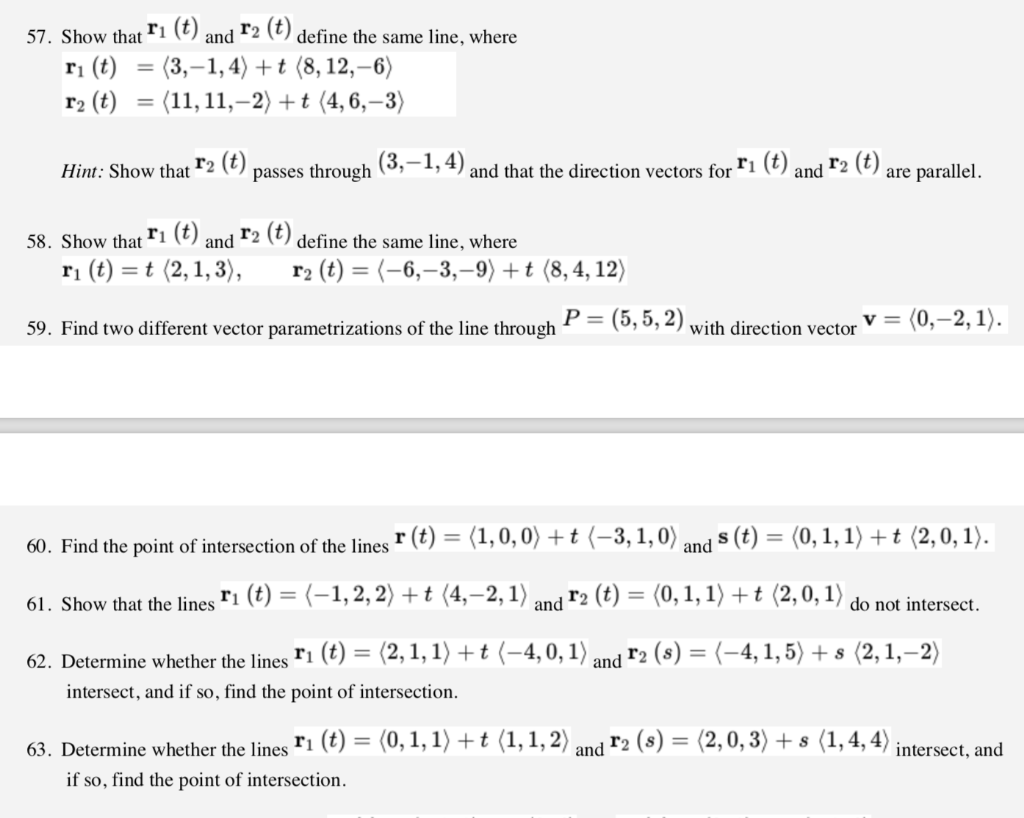 Solved 57. Show that rı (t) r2 (t) and define the same line, | Chegg.com