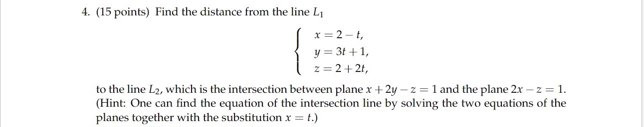 Solved (15 ﻿points) ﻿Find the distance from the line | Chegg.com
