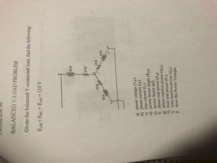 Solved BALANCED Y-LOAD PROBLEM Given the balanced | Chegg.com