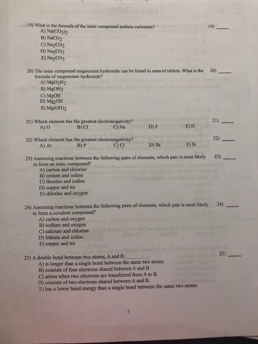 Solved 19) What is the formula of the ionic compound sodium | Chegg.com