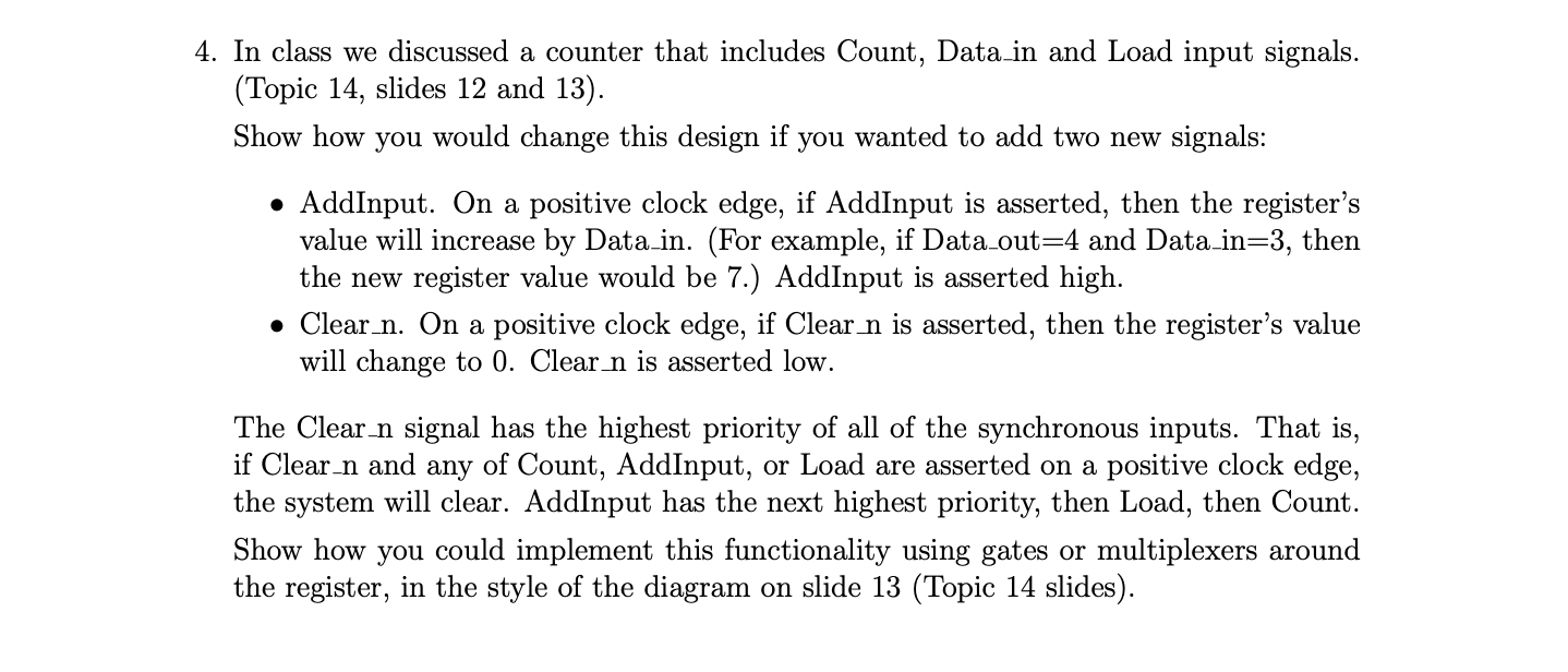 Solved 4. In class we discussed a counter that includes | Chegg.com