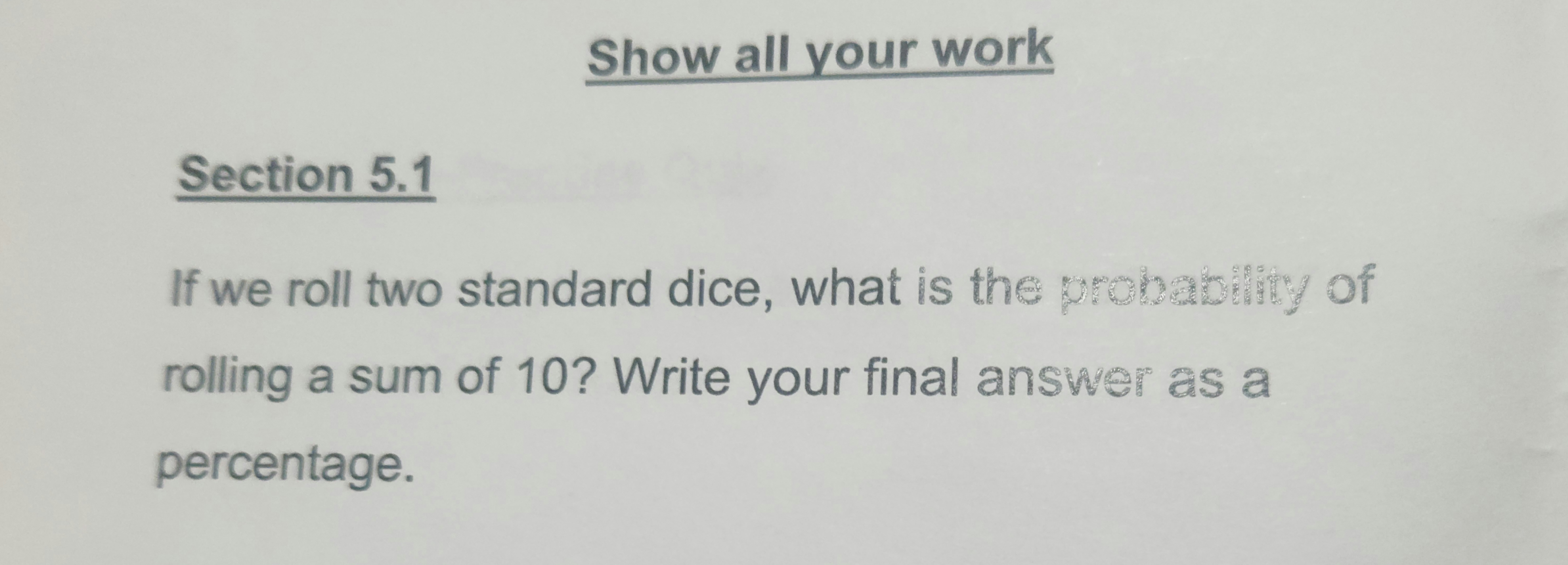 Solved If we roll two standard dice, what is the probatility | Chegg.com