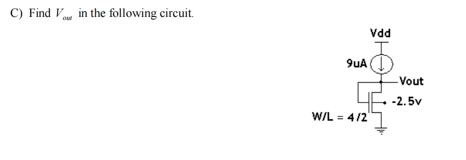 C) ﻿Find Vout ﻿in the following circuit. | Chegg.com