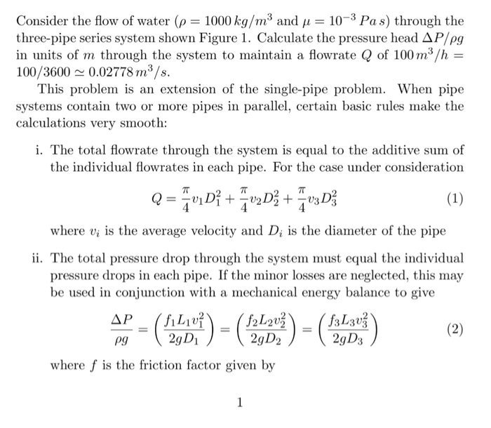 Solved Consider the flow of water (ρ-1000 kg/m3 and μ 10-3 | Chegg.com