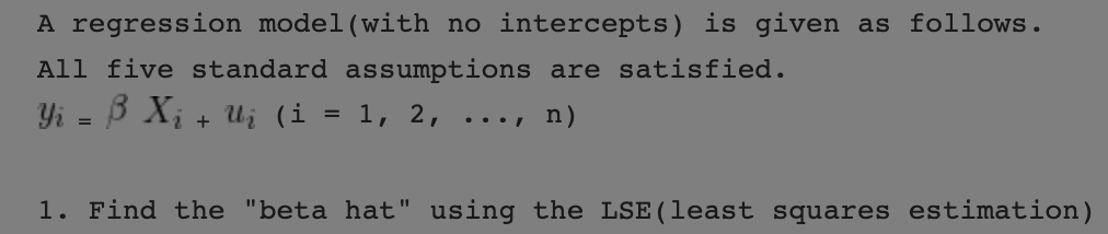 A regression model(with no intercepts) is given as | Chegg.com