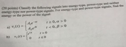Solved (20 points) Classify the following signals into | Chegg.com