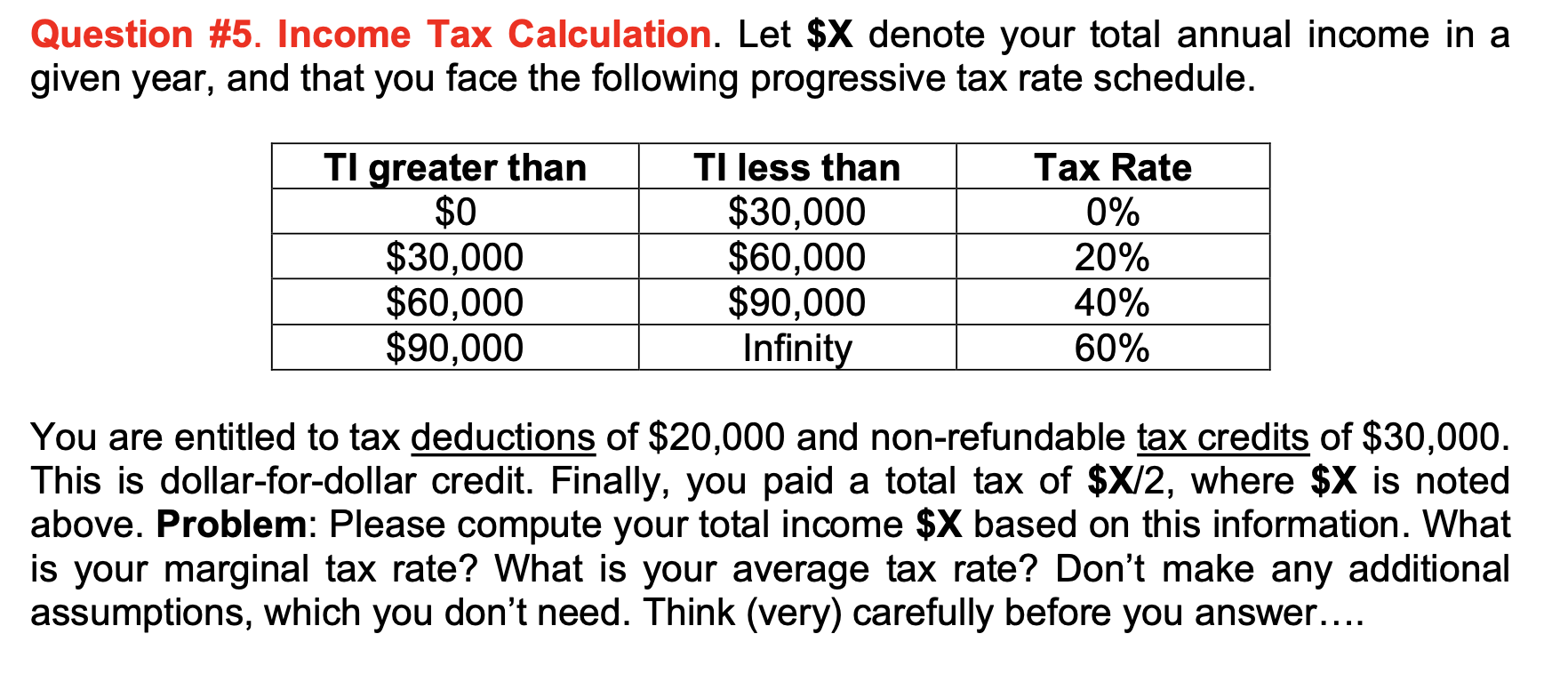 Solved Question #5. Income Tax Calculation. Let $X denote | Chegg.com
