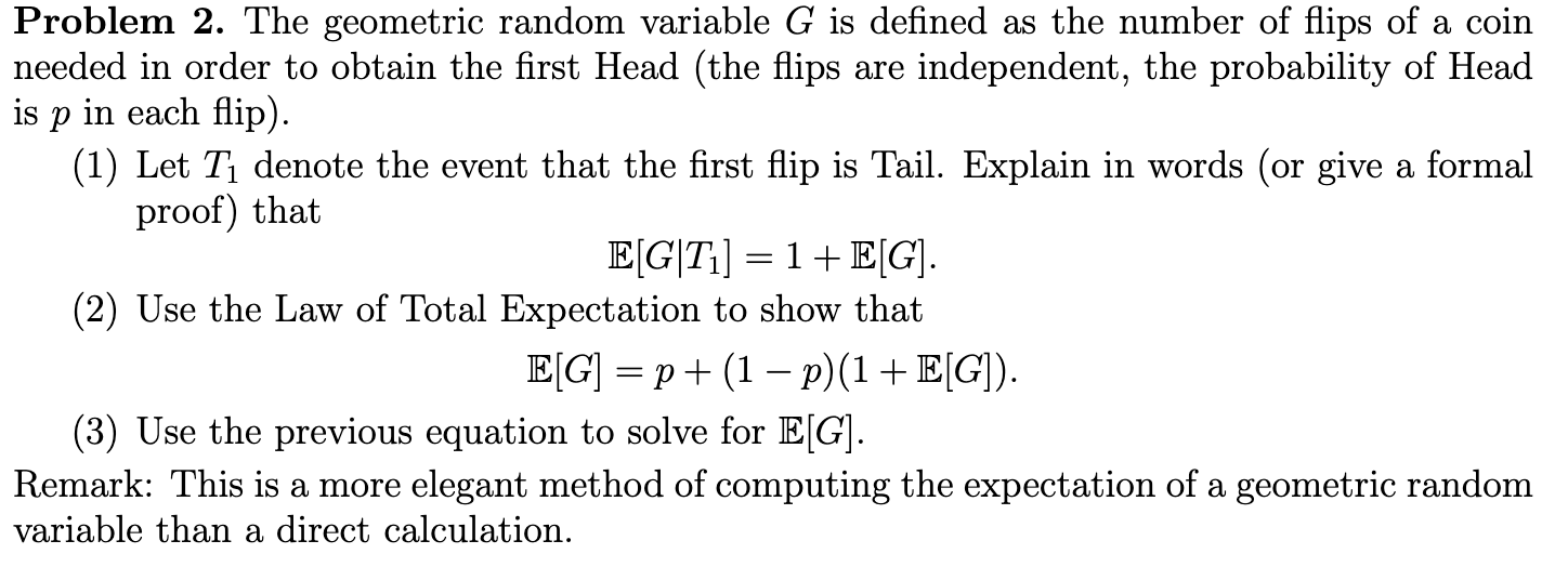Solved Problem 2. The geometric random variable G is defined | Chegg.com