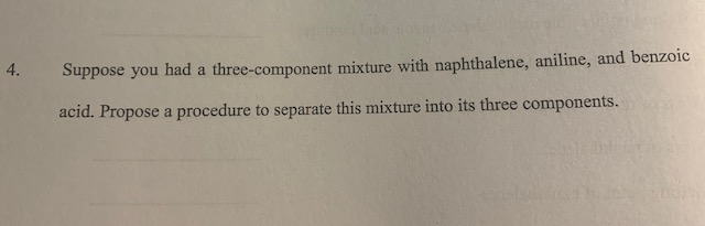 Solved 4. Suppose you had a three-component mixture with | Chegg.com